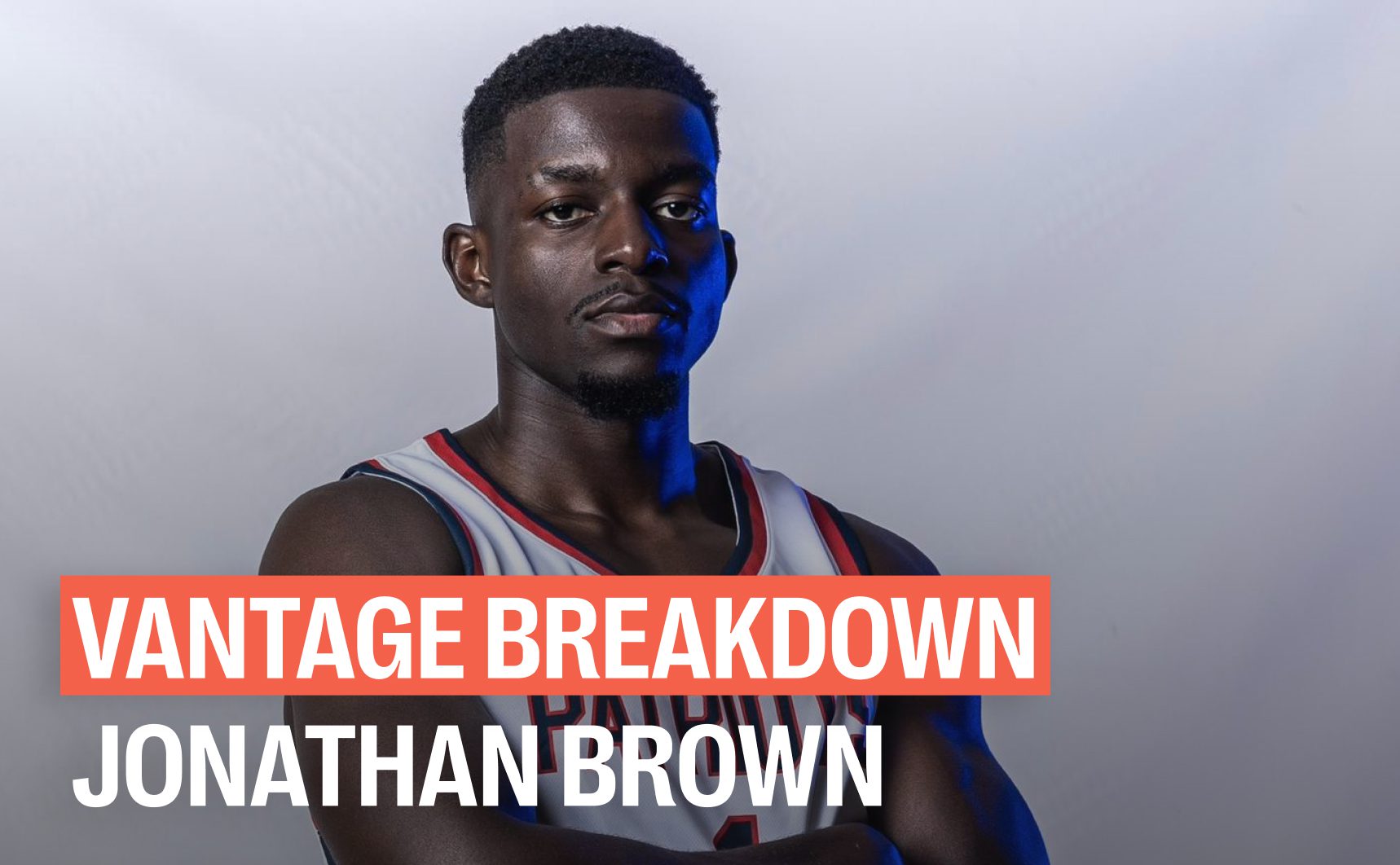 VANTAGE BREAKDOWN - 1ST TEAM ALL-AMERICAN - JONATHAN BROWN 6'3 200LBS ...